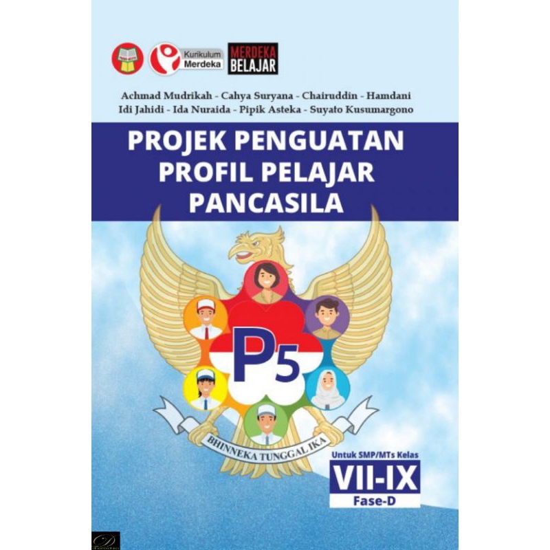 Jual BUKU PROJEK PENGUATAN PROFIL PELAJAR PANCASILA (P5): UNTUK SISWA SEKOLAH MENENGAH PERTAMA ...