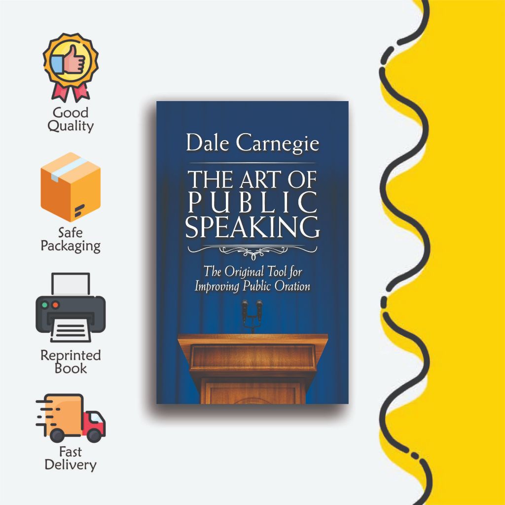 Jual The Art of Public Speaking: The Original Tool for Improving Public ...