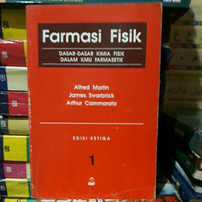 Jual Farmasi Fisik/ Dasar " Kimia Fisik dalam Ilmu Farmasetik( Original) | Shopee Indonesia