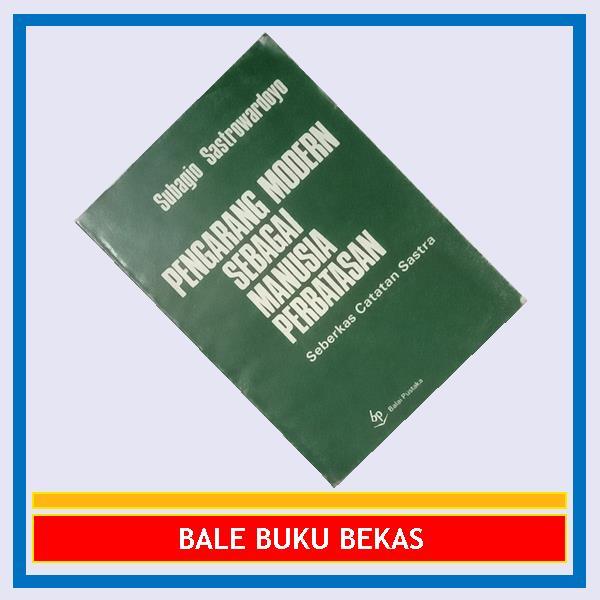 Jual BUKU ORI SUBAGIO SASTROWARDOYO: PENGARANG MODERN SEBAGAI MANUSIA ...