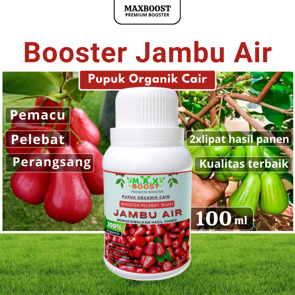 Jual Booster JAMBU AIR, pupuk organik cair JAMBU AIR, nutrisi untuk panen lebih maksimal kemasan ...