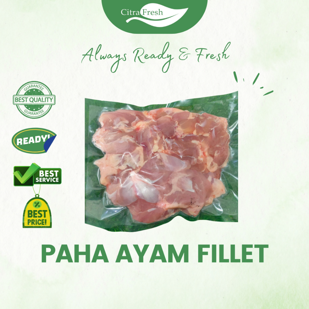 Jual CITRA FRESH - Paha Ayam Fillet 1 Kg - Selalu Ready dan Fresh ...