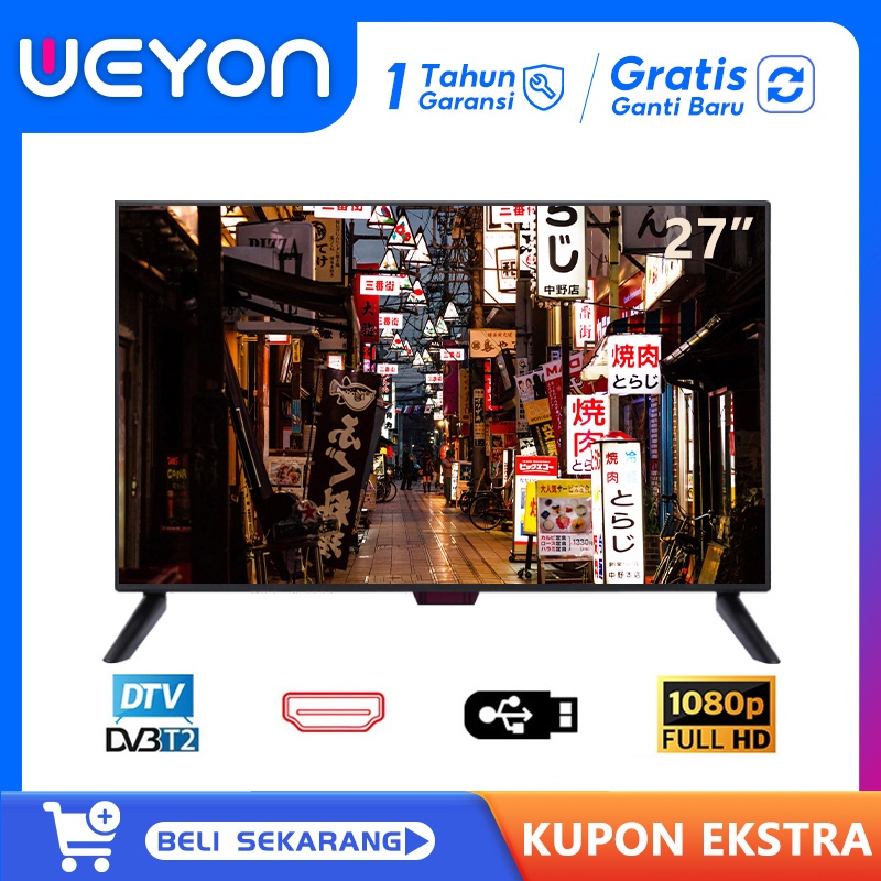 Jual Weyon TV LED Digital 27 inch FULL HD WEYON TV LED MURAH GARANSI ...