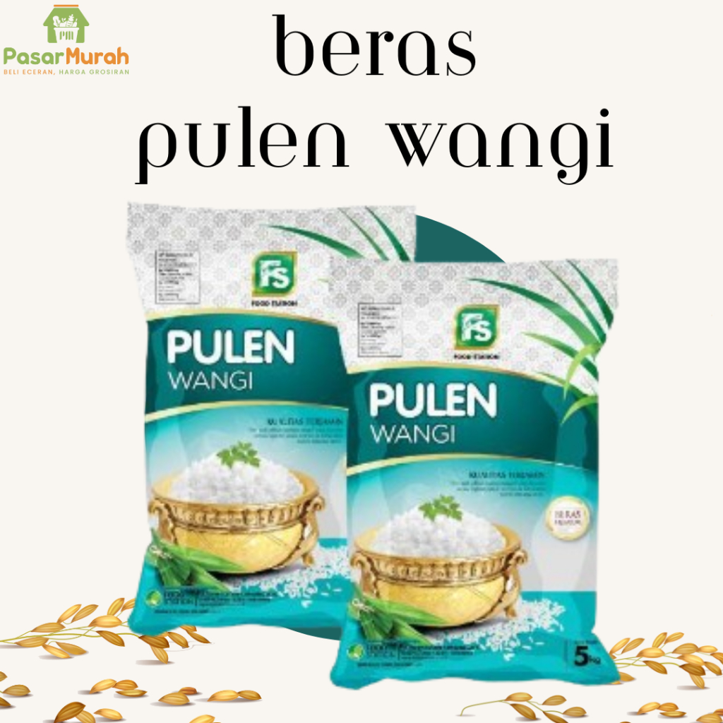 Jual BERAS PREMIUN FS PULEN WANGI 5 KILOGRAM | Shopee Indonesia