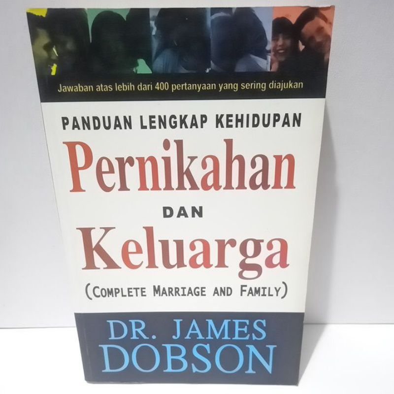Jual Buku Original PANDUAN LENGKAP KEHIDUPAN PERNIKAHAN DAN KELUARGA by DR. JAMES DOBSON ...