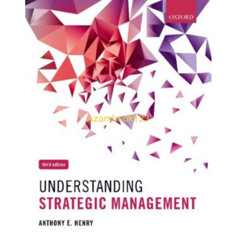 Jual Buku Understanding Strategic Management 3rd Edition by Anthony Henry | Shopee Indonesia