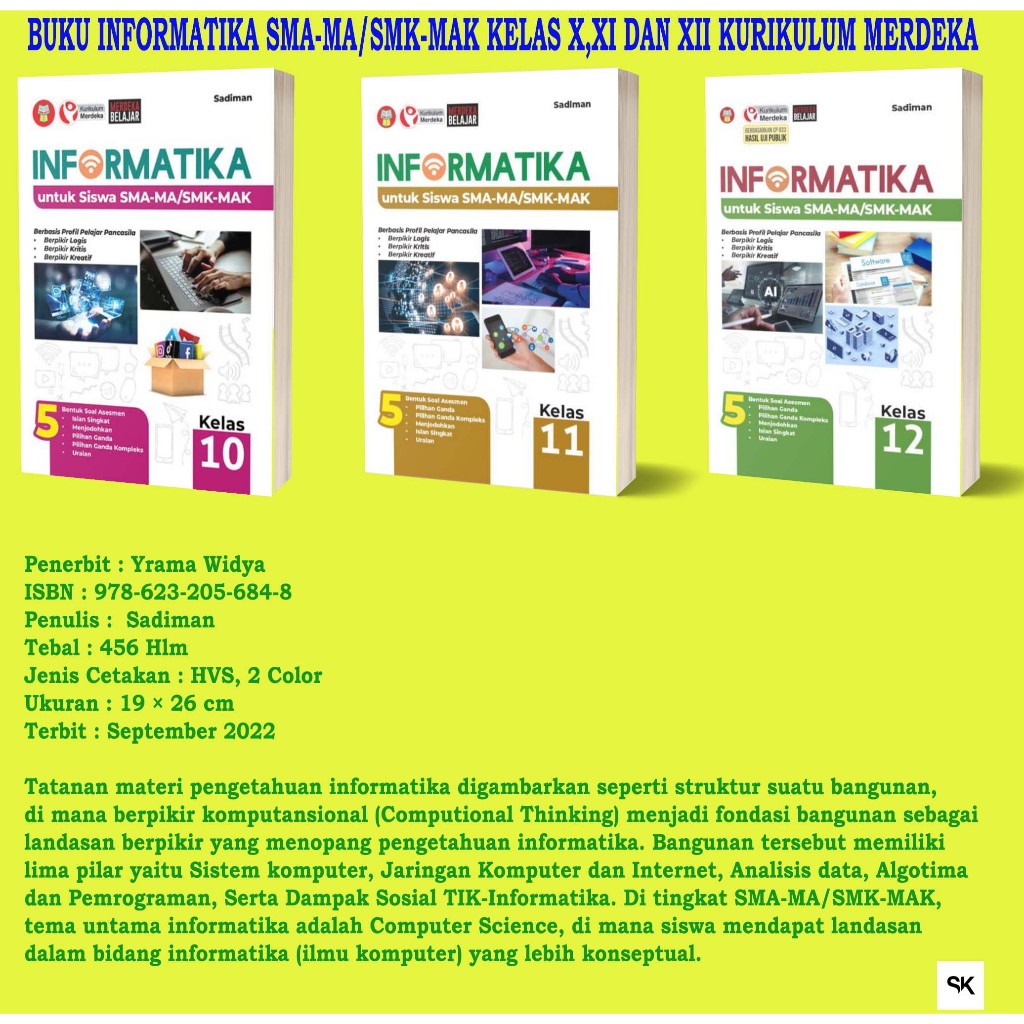 Jual Buku Informatika SMA/MA/SMK Kelas 10/X/11/XI/12/XII Kurikulum ... Jual Buku Informatika SMA/MA/SMK Kelas 10/X/11/XI/12/XII Kurikulum ...