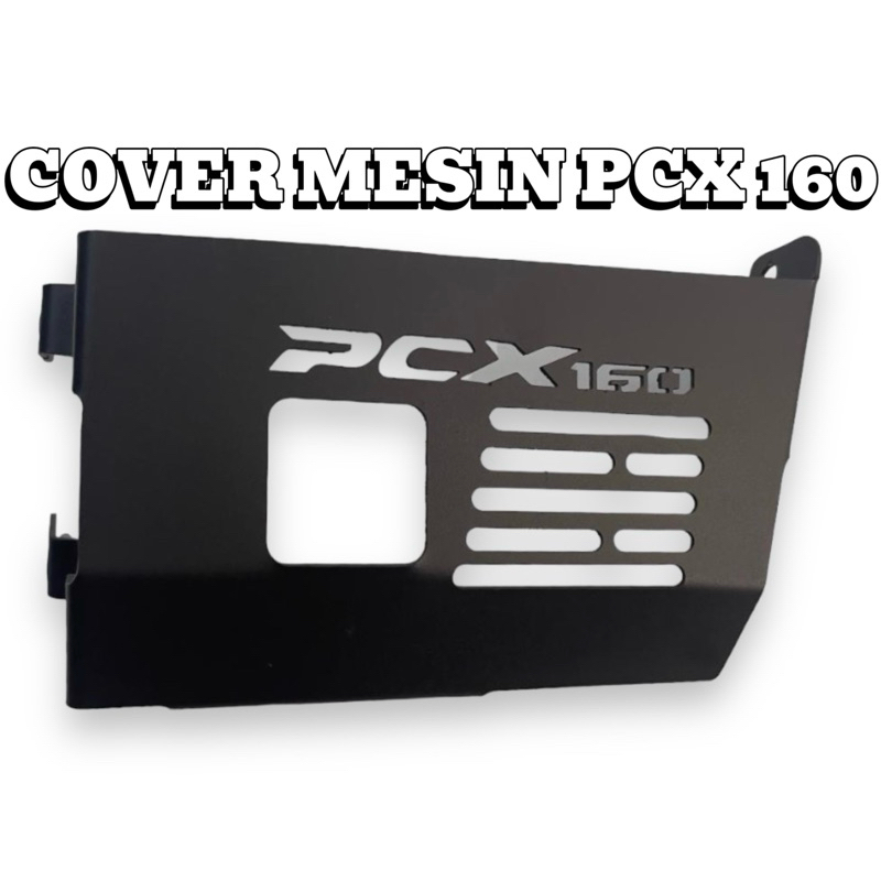 Jual Cover Tutup Pelindung Mesin Engine GUard Motor Pcx 160 Vario 160 Adv 160 Stylo 160 Sjp ...