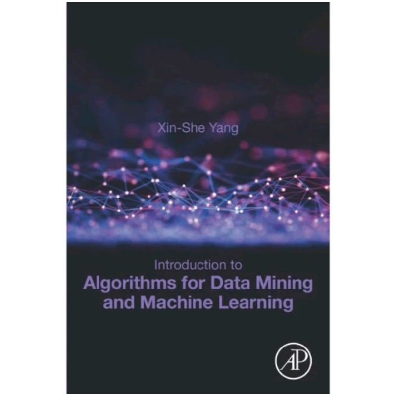 Jual Buku Introduction To Algorithms For Data Mining And Machine Learning Shopee Indonesia 8327