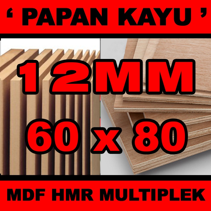 Jual Papan mdf multiplek tebal 12mm ukuran 60x80cm | Shopee Indonesia
