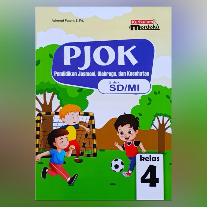 Jual BUKU PJOK SD/MI KELAS 1 2 3 4 5 6 KURIKULUM MERDEKA GILANG PRATAMA | Shopee Indonesia