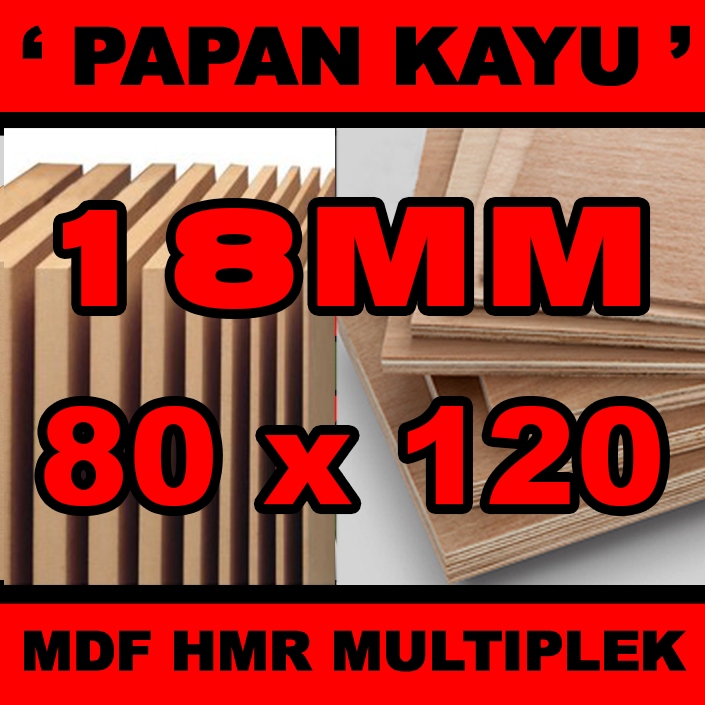 Jual Papan mdf multiplek tebal 18mm ukuran 80x120cm | Shopee Indonesia
