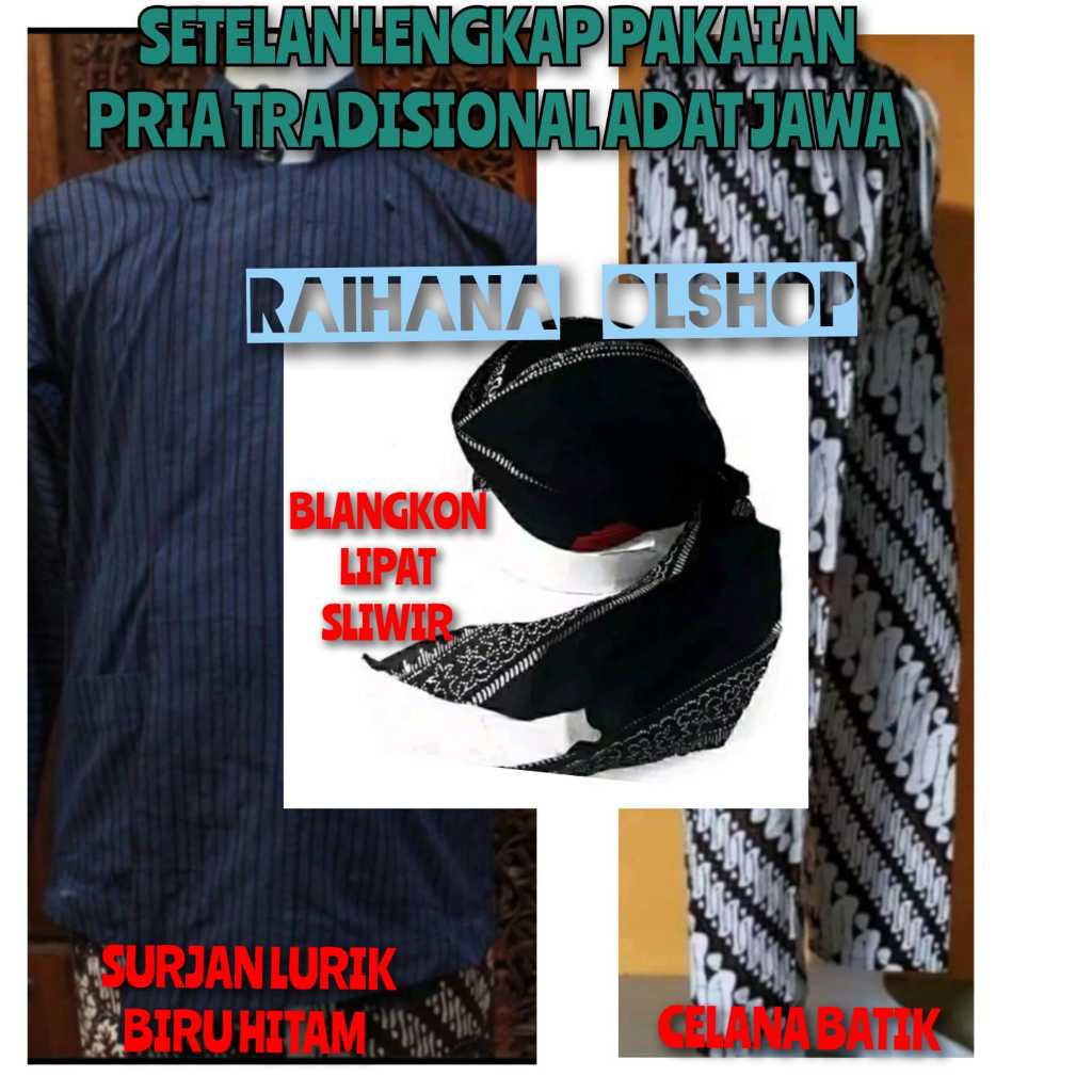 Jual SEPAKET BAJU ADAT JAWA PRIA | SURJAN LURIK BIRU HITAM + CELANA BATIK + BLANGKON LIPAT ...