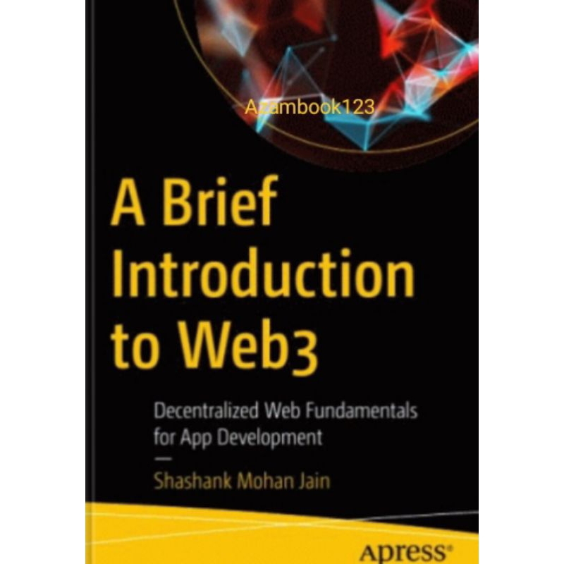 Jual Buku A Brief Introduction to Web3: Decentralized Web Fundamentals ...