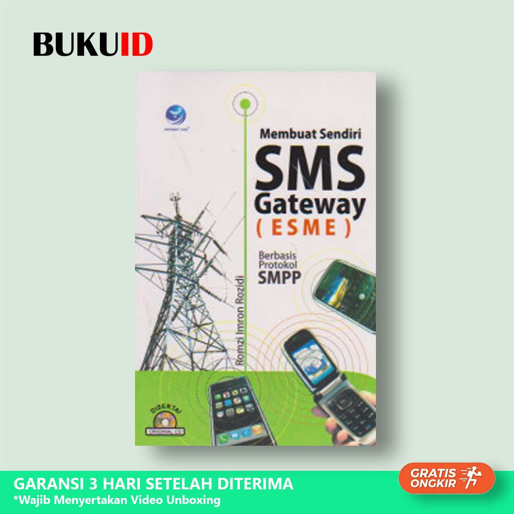 Jual Buku Membuat Sendiri SMS Gateway Berbasis Protokol SMPP - Romzi ...