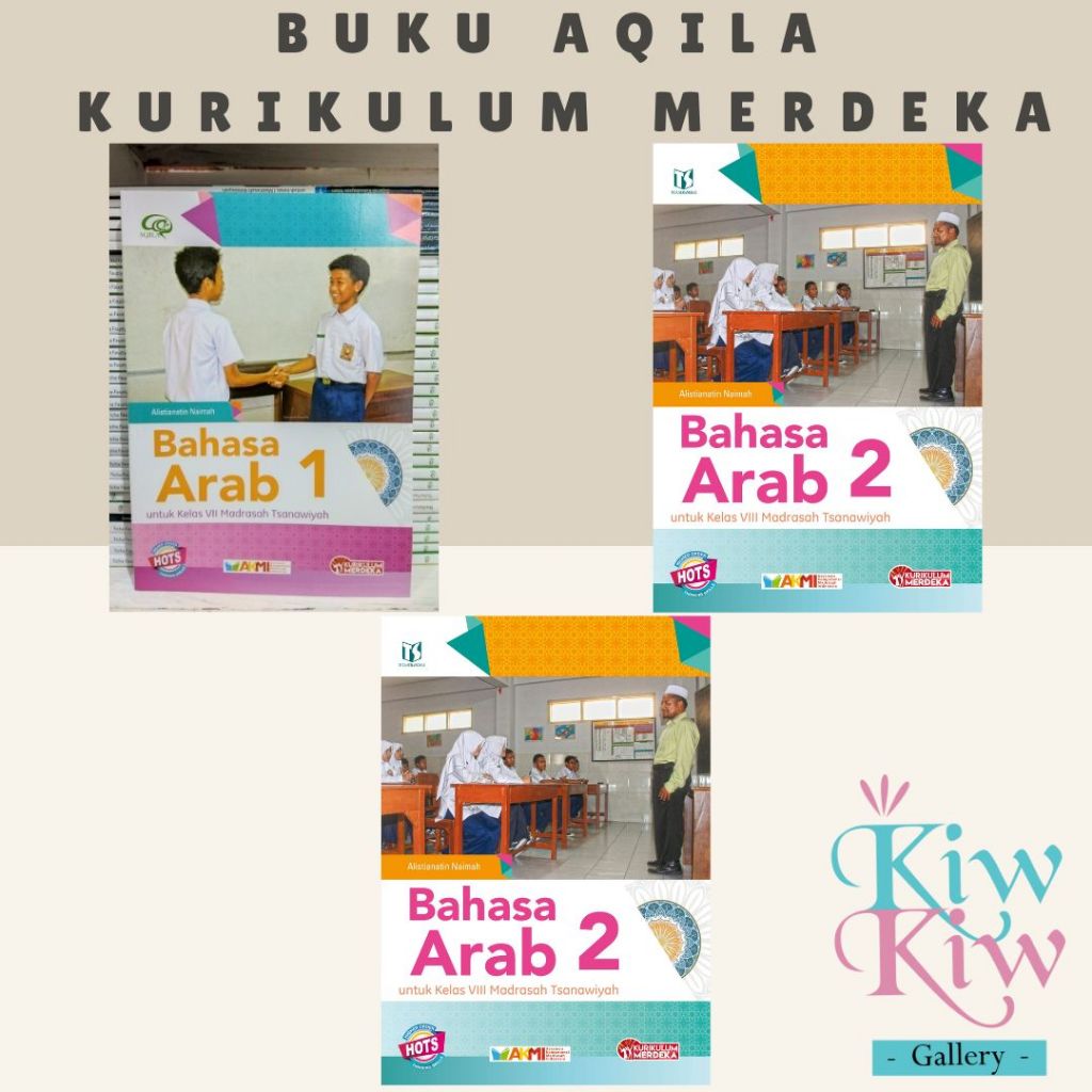 Jual Buku Bahasa Arab Kelas 7, 8, 9 Madrasah Tsanawiyah (MTS) Kurikulum Merdeka - AQILA | Shopee ...