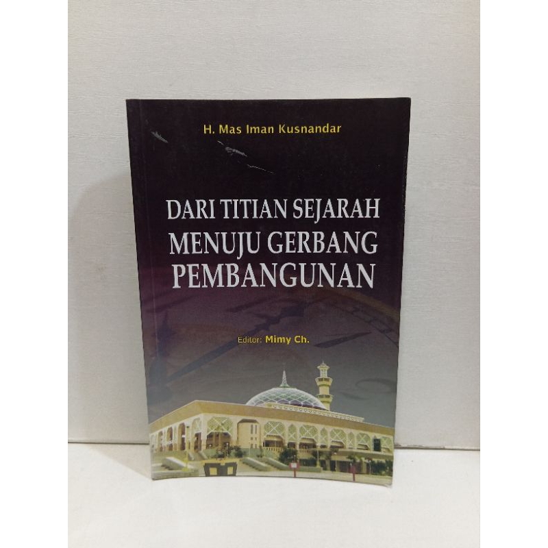 Jual Buku Titian Sejarah Menuju Gerbang Pembangunan by H Mas Iman ...