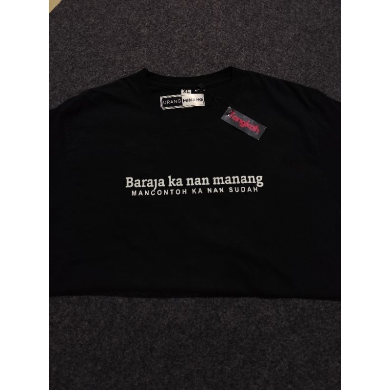 Jual Baju Kaos Distro Kata Kata Minang Nasihat BARAJA KA NAN MANANG ...
