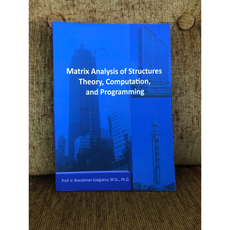 Jual Buku Matrix Analysis Of Structures Theory Computation And Programming Shopee Indonesia