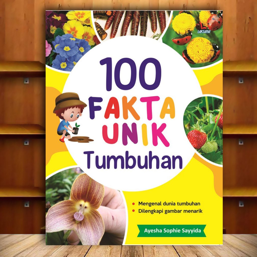 Jual Buku Pengetahuan Anak: 100 Fakta Unik Tumbuhan | Shopee Indonesia