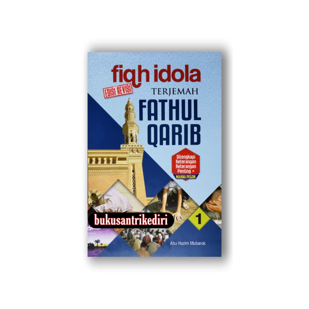 Jual fiqih idola fikih idola fiqh idola terjemah fathul qorib dilengkapi keterangan keterangan ...