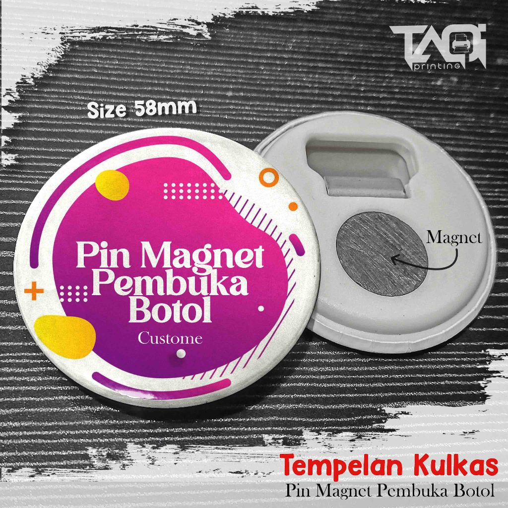 Jual Cetak Pin Magnet Pembuka Botol Custome Design Size 58mm | Shopee ...