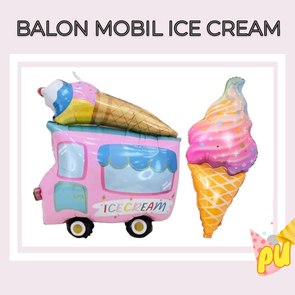 Jual Balon Foil MOBIL ICE CREAM / Balon Mobil Ice Cream PERMEN CANDY ES ...
