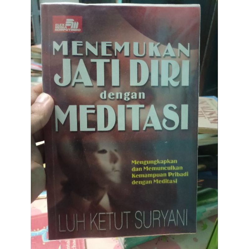 Jual menemukan jati diri dengan meditasi luh ketut suryani | Shopee Indonesia