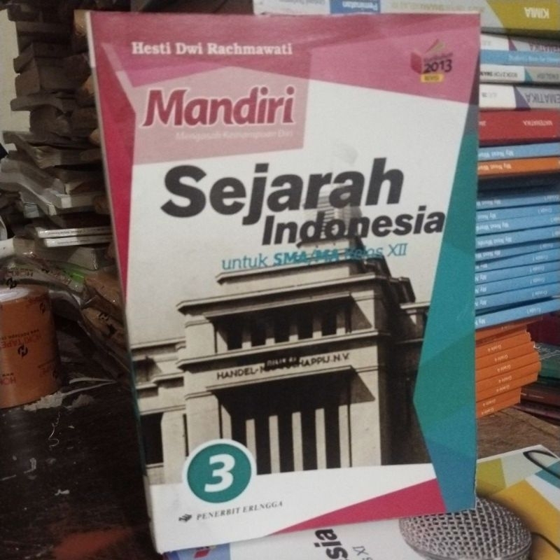 Jual buku mandiri sejarah Indonesia SMA kelas 3-12 penerbit erlangga | Shopee Indonesia