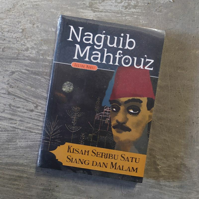 Jual Kisah Seribu Satu Siang dan Malam - Naguib Mahfouz - Narasi ...