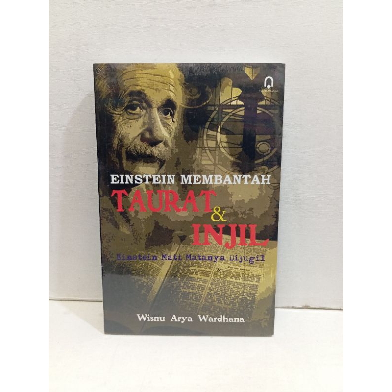 Jual Buku Einstein Membantah Taurat Dan Injil by Wisnu Arya Wardhana ...