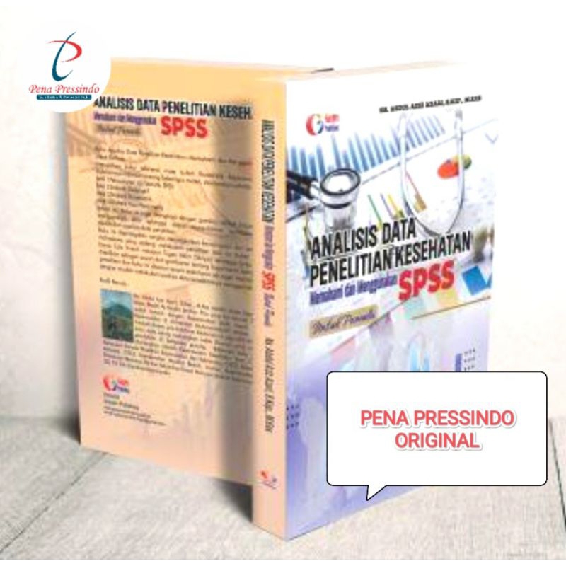 Jual BUKU ANALISIS DATA PENELITIAN KESEHATAN MEMAHAMI DAN MENGGUNAKAN SPSS UNTUK PEMULA - ABDUL ...