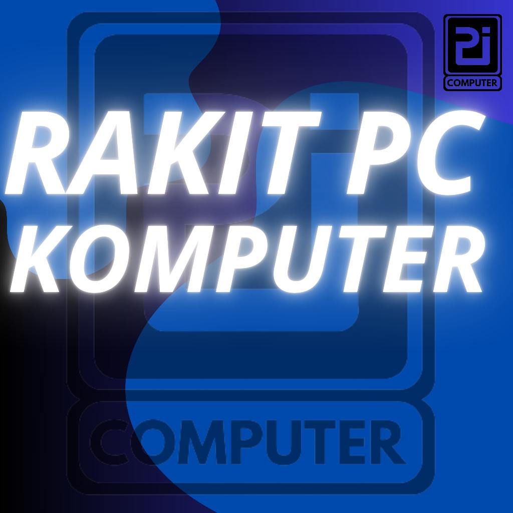 Jual Rakit PC Komputer Banjarmasin | Shopee Indonesia