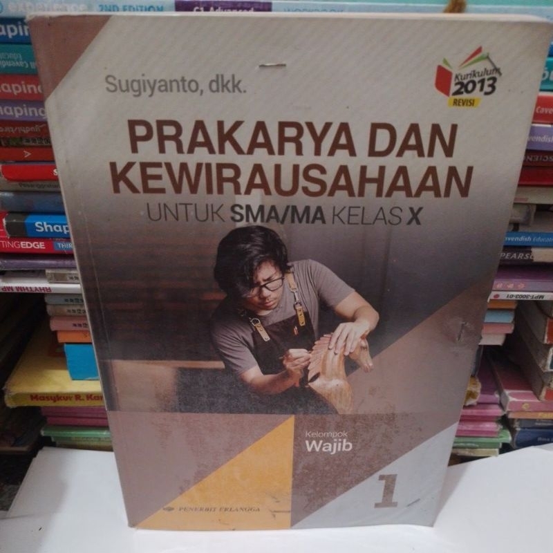Jual BUKU PRAKARYA DAN KEWIRAUSAHAAN KELAS 1-10-X SMA REVISI | Shopee Indonesia
