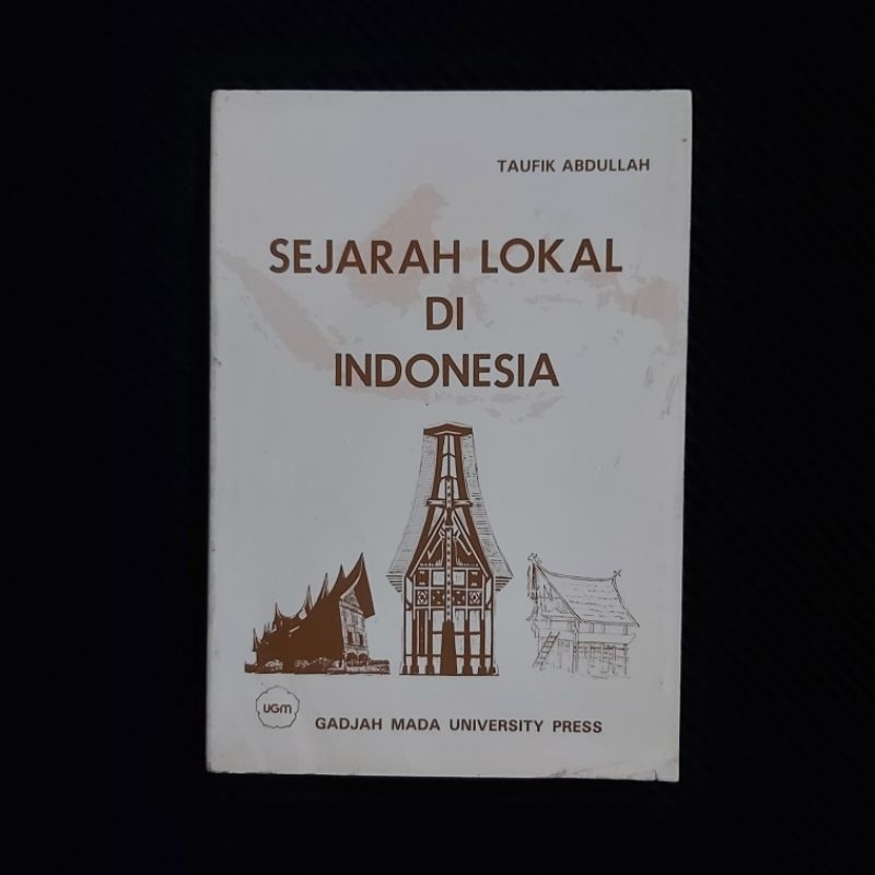 Jual Buku Langka Original Sejarah Lokal Di Indonesia Taufiq Abdullah