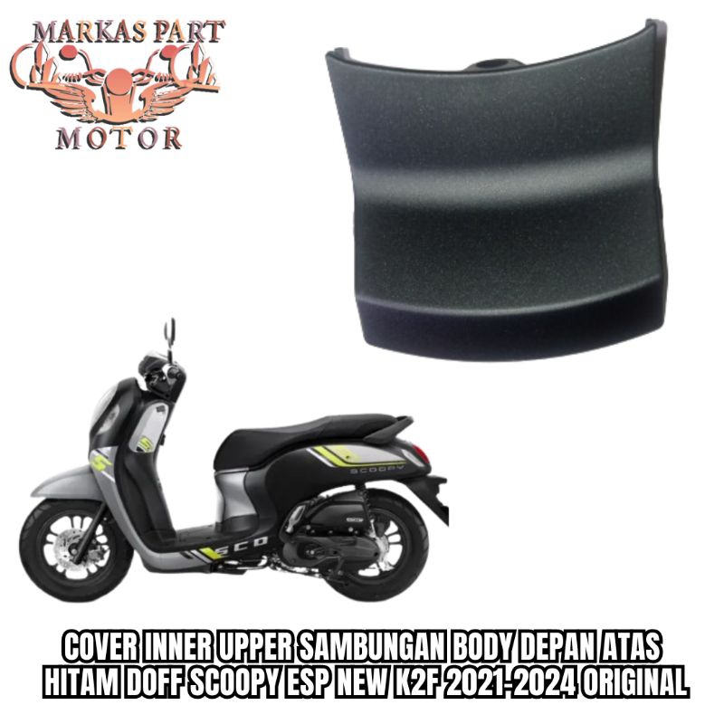 Jual Cover Inner Upper Sambungan Body Depan Atas Hitam Doff Scoopy Esp ...