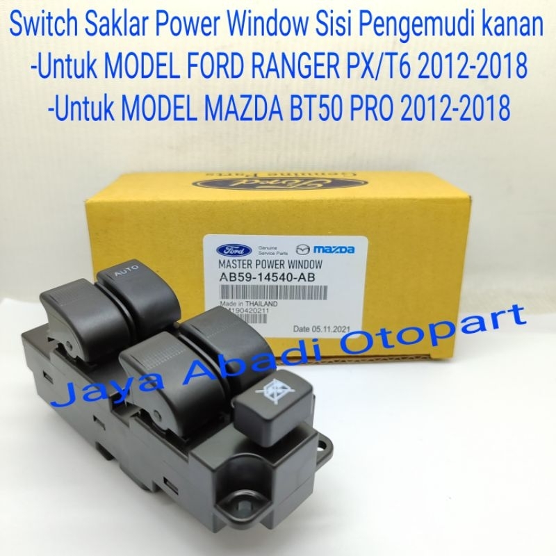 Jual Switch Saklar Power Window Kanan Ford Ranger 2.2cc PX/T6 Mazda ...