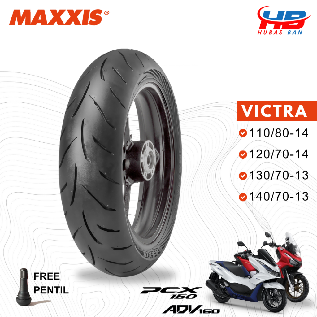 Jual Ban PCX / ADV 160 Maxxis Victra 110/80 14, 130/70 13 Upsize 120/70 ...