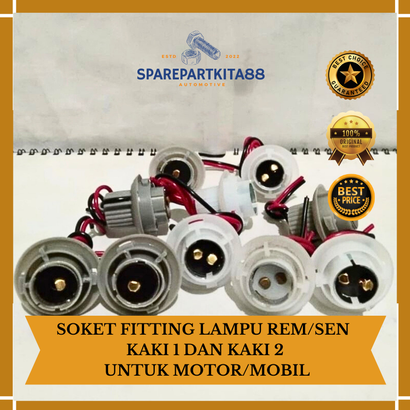 Jual SOKET FITTING LAMPU REM/SEN KAKI 1 DAN KAKI 2 UNTUK MOTOR/MOBIL ...