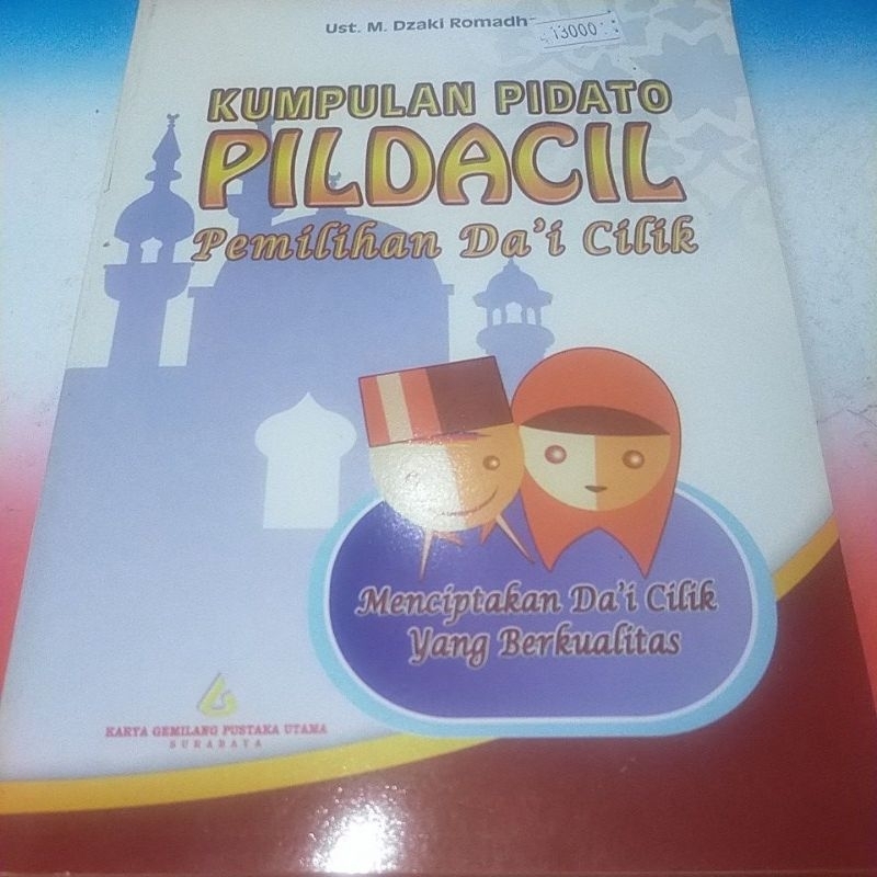 Jual Kumpulan Pidato Pildacil Dai cilik karya gemilang | Shopee Indonesia