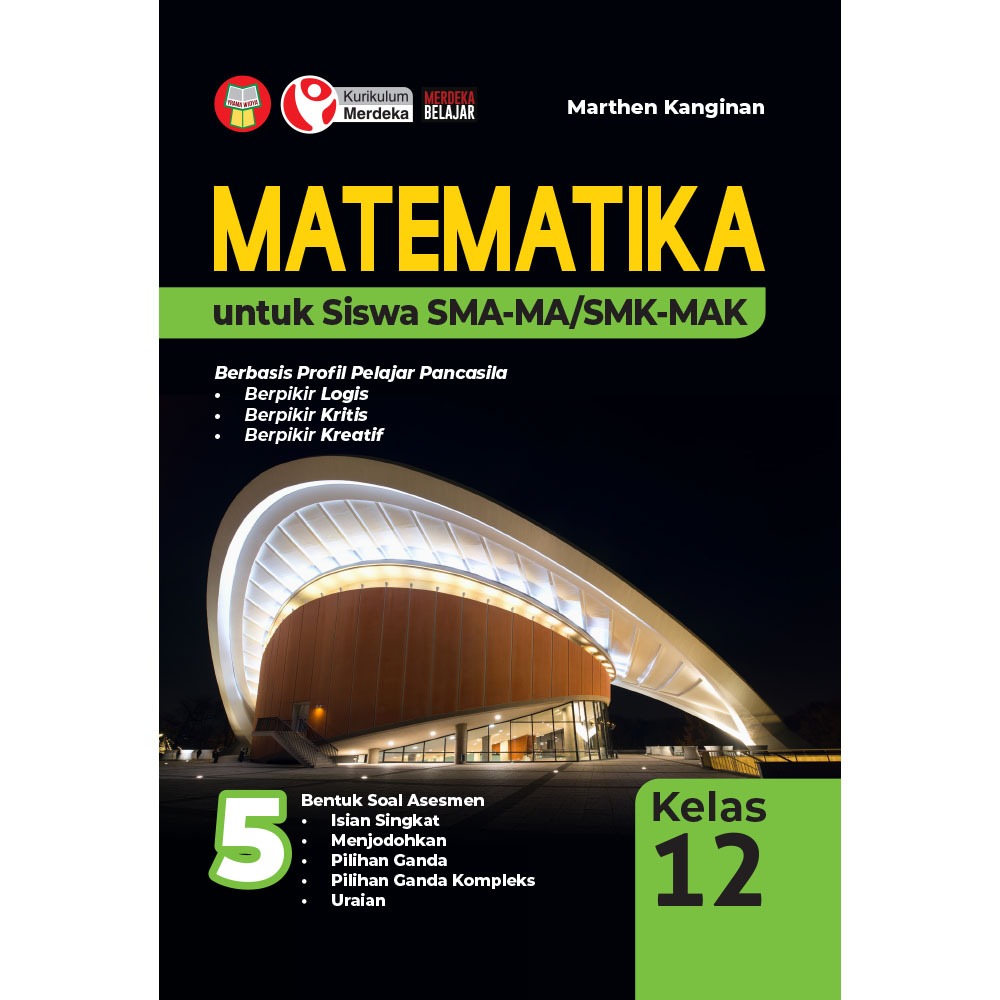 Jual BUKU MATEMATIKA UNTUK SISWA SMA-MA/SMK-MAK KELAS 12 KURIKULUM MERDEKA PENERBIT YRAMA WIDYA ...