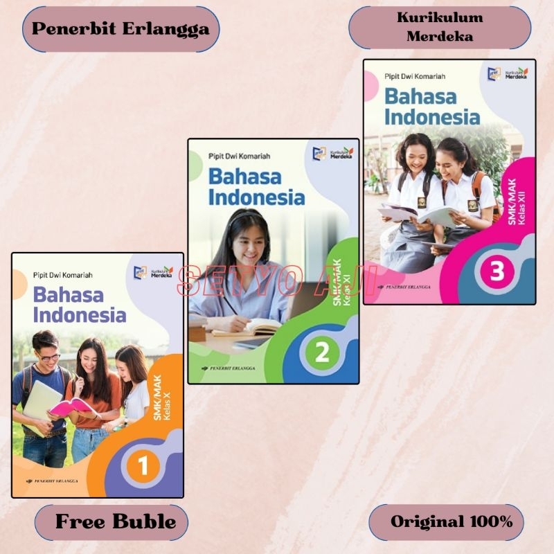 Jual Bahasa Indonesia SMK/MAK Kelas 10 11 12 Kurikulum Merdeka Penerbit Erlangga | Shopee Indonesia