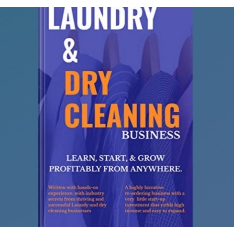 Jual Buku Laundry & Dry Cleaning Business: Learn, Start, & Grow From ...