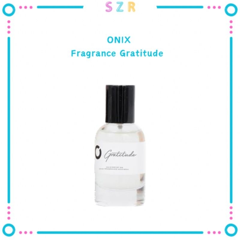 Jual Onix Fragrance Gratitude (30ml) | Shopee Indonesia