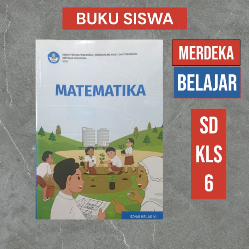 Jual Buku Siswa Matematika Sd/Mi Kelas 6 Kurikulum Merdeka Diknas ( Putih ) | Shopee Indonesia
