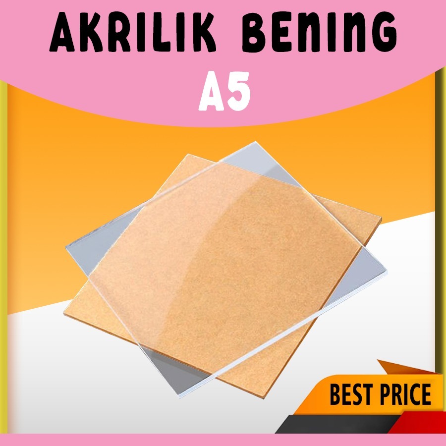 Jual AKRILIK TRANSPARAN / AKRILIK BENING / MIKA BENING 3MM A5 21X15CM ...