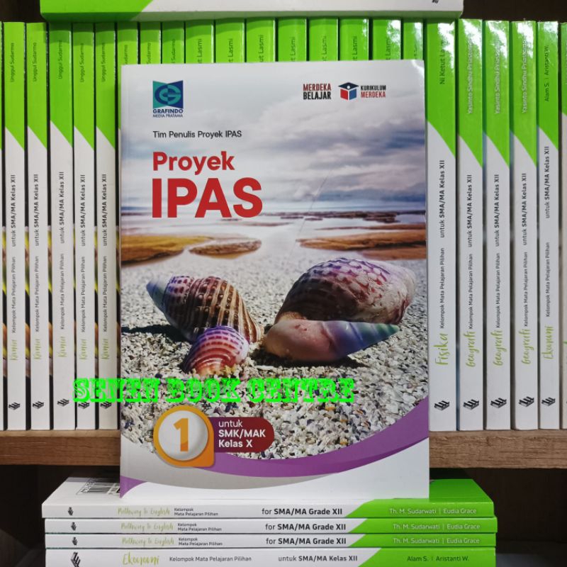 Jual Buku Proyek IPAS Kelas 1/X/10 SMA Grafindo Kurikulum Merdeka ...