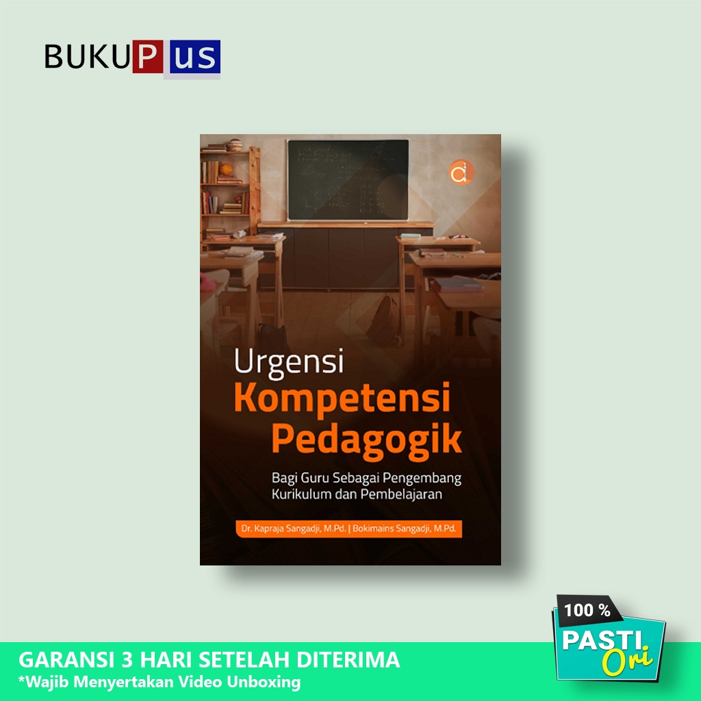 Jual Buku Urgensi Kompetensi Pedagogik Bagi Guru Sebagai Pengembang ...