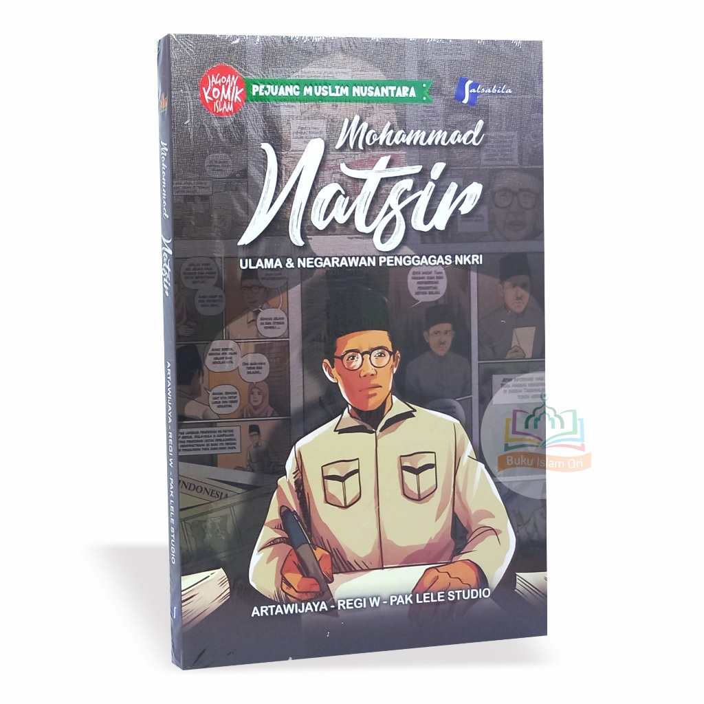 Jual Komik Mohammad Natsir: Ulama & Negarawan Penggagas NKRI - Pejuang ...