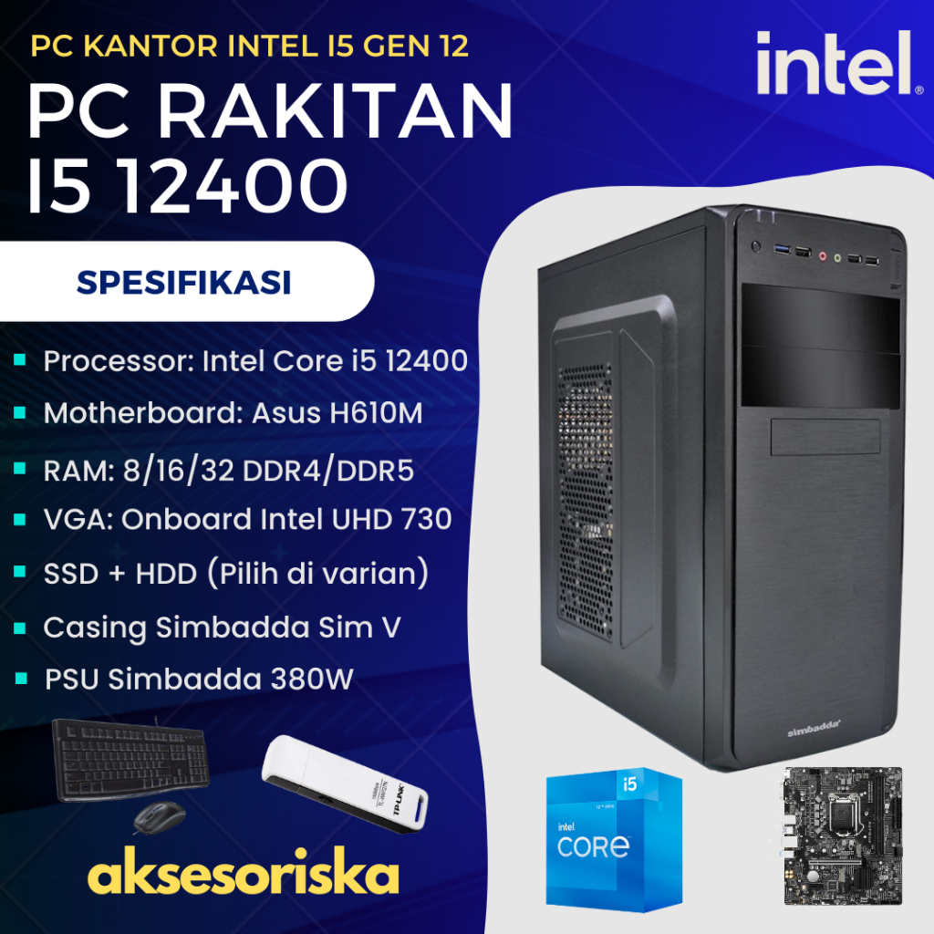 Jual Paket PC Rakitan Komputer Kantor CPU Intel Core i5 12400 Gen 12 SSD HD DDR4 DDR5 Alder Lake ...